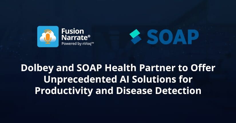 Dolbey and SOAP Health Partner to Offer Unprecedented AI Solutions for Productivity and Disease ...