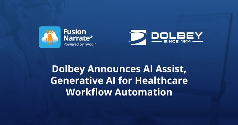 Dolbey Announces AI Assist, Generative AI for Healthcare Workflow ...